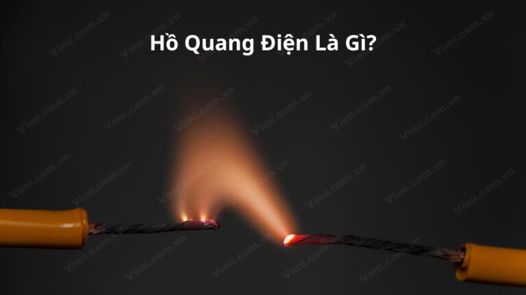 Hồ quang điện là gì? Công nghệ hàn hồ quang điện | Vimi