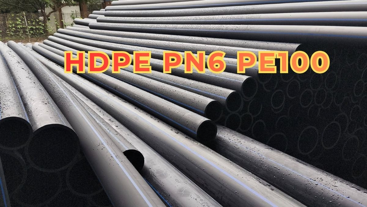 Hiểu đúng HDPE PN6 PE100 - 4 ứng dụng tiêu biểu